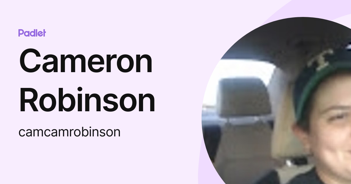 Cameron Robinson (camcamrobinson) profile | Padlet