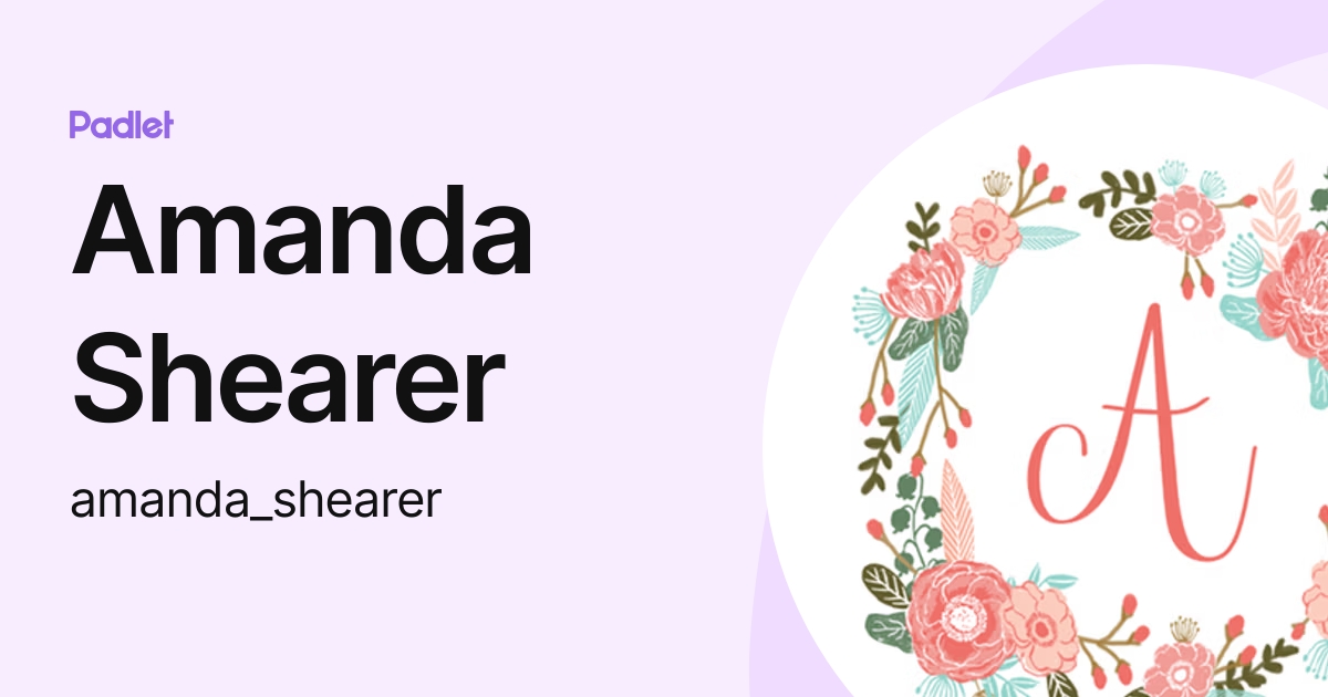 Amanda Shearer (amanda_shearer) profile | Padlet