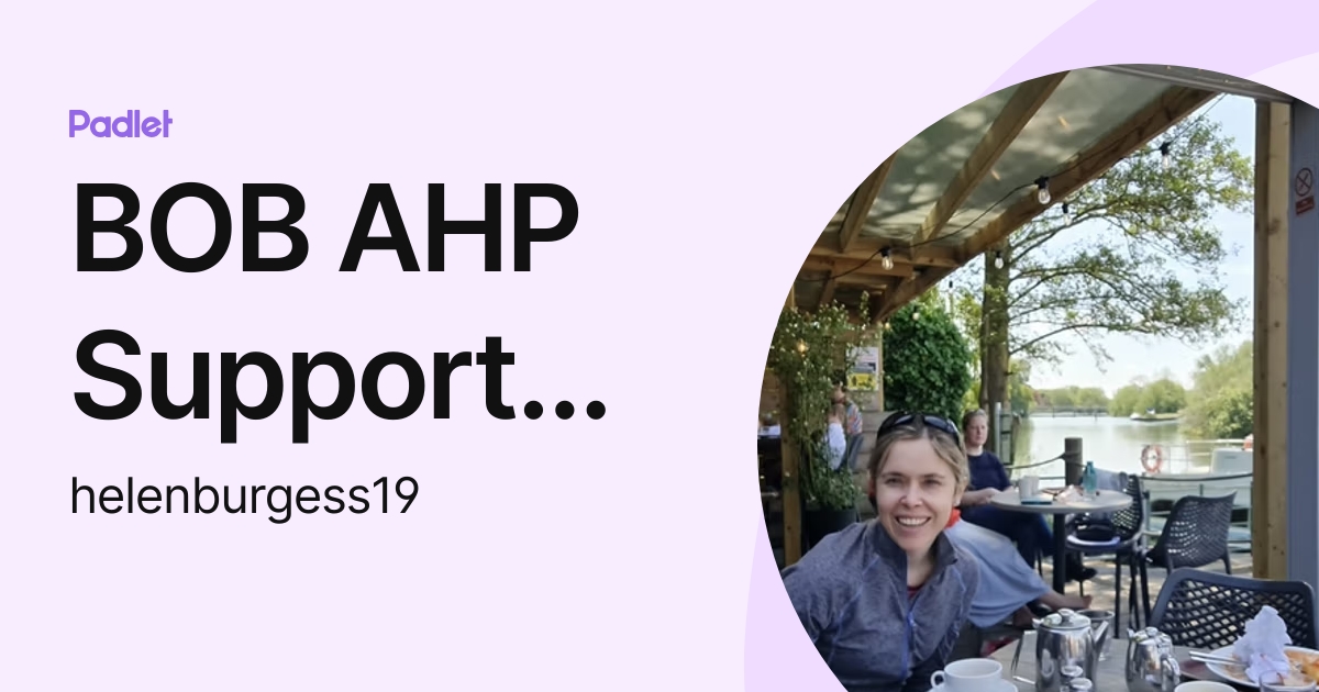 BOB AHP Support Workforce (helenburgess19) profile | Padlet