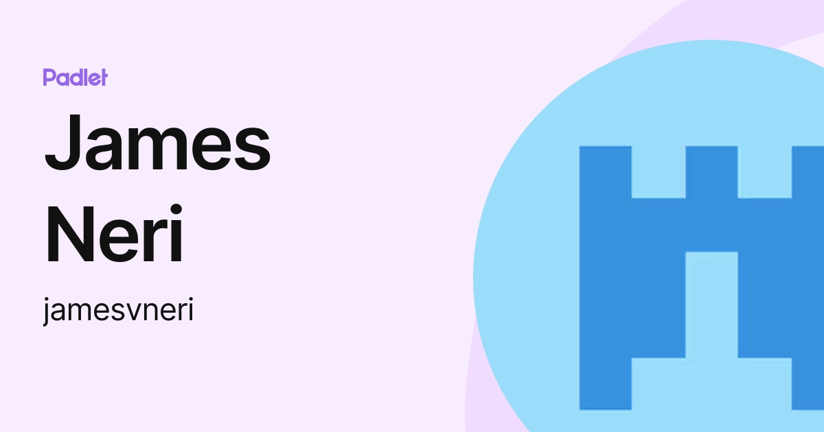 James Neri (jamesvneri) profile | Padlet