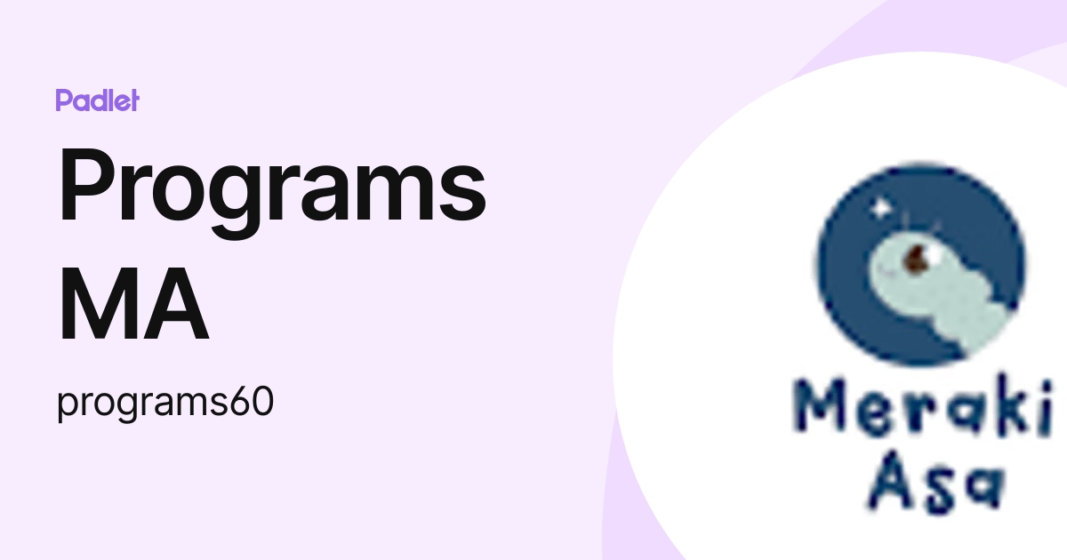 Programs MA (programs60) profile | Padlet