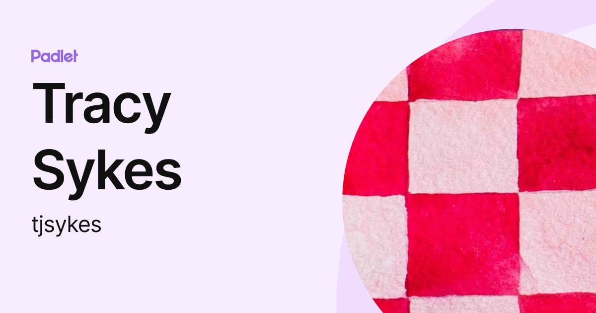 Tracy Sykes (tjsykes) profile | Padlet