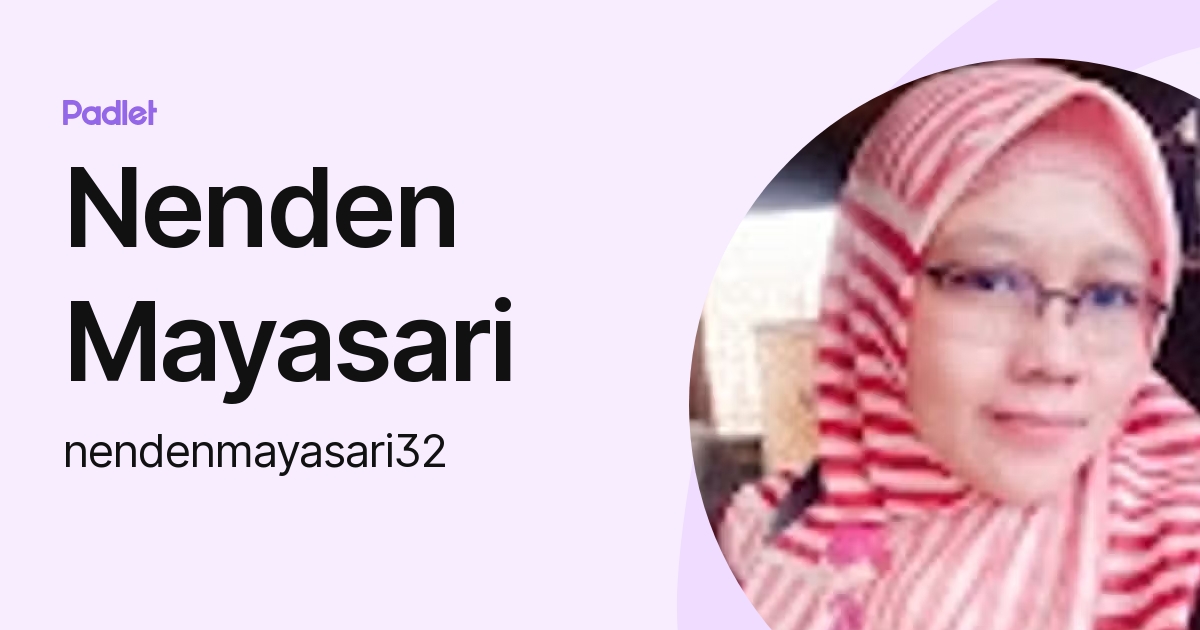 Nenden Mayasari (nendenmayasari32) profile | Padlet