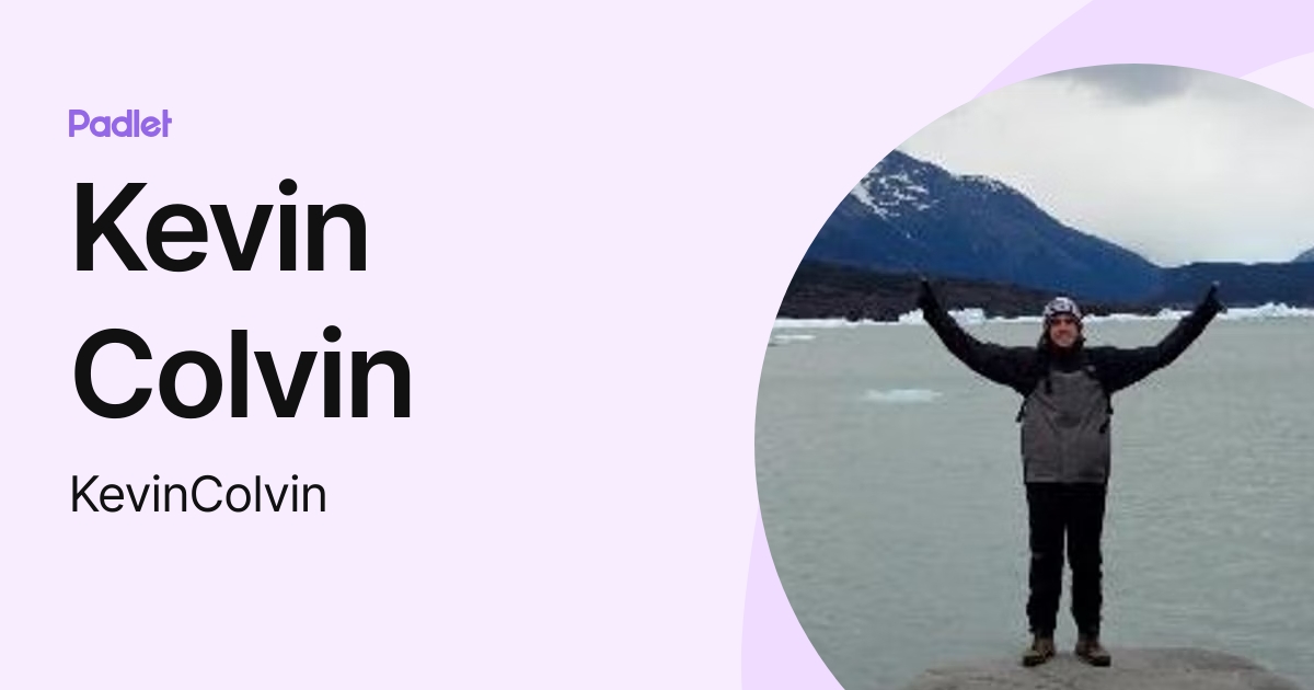 Kevin Colvin (KevinColvin) profile | Padlet
