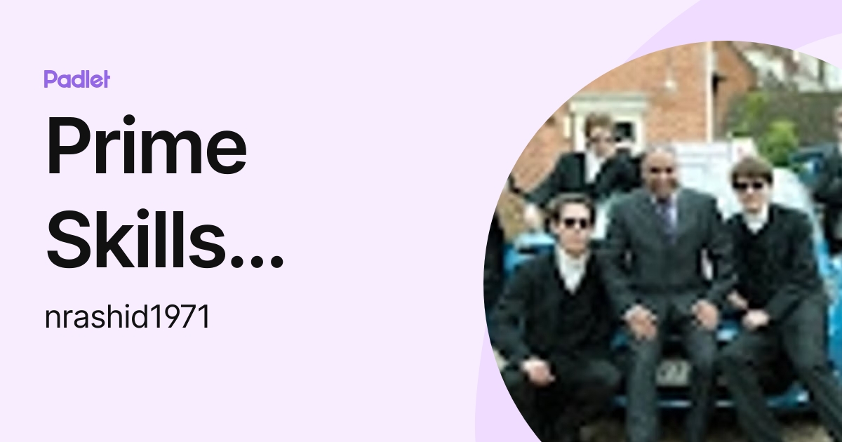 Prime Skills Driving (nrashid1971) profile | Padlet