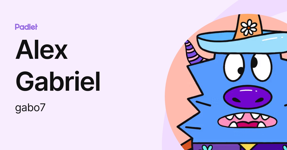 Alex Gabriel (gabo7) profile | Padlet