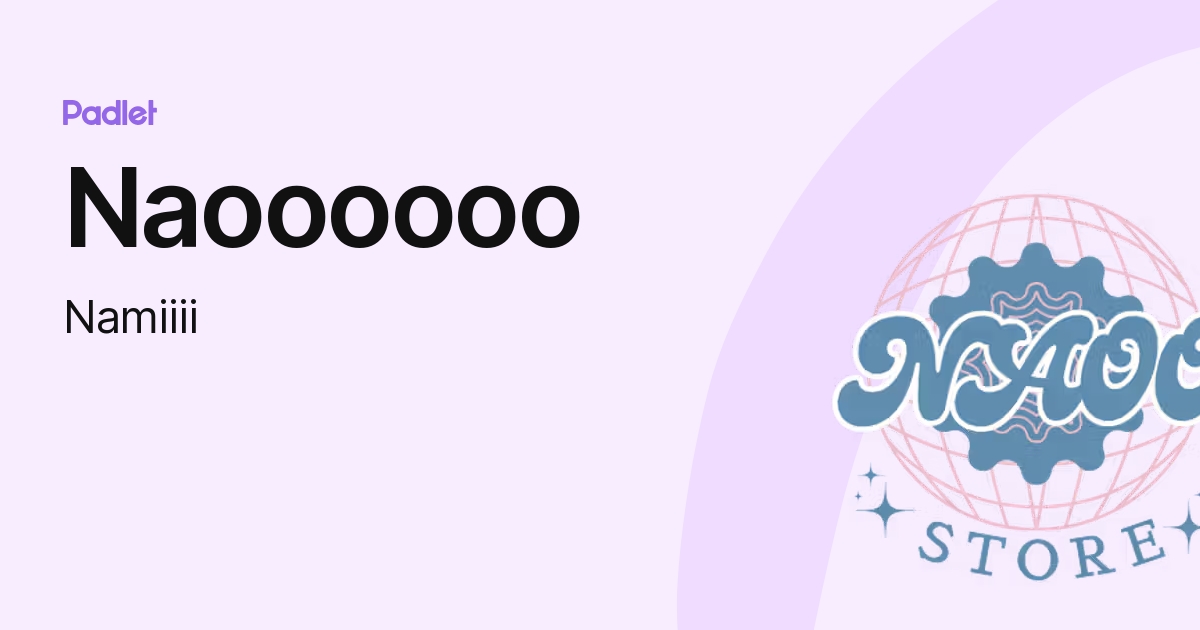 Naoooooo (Namiiii) profile | Padlet