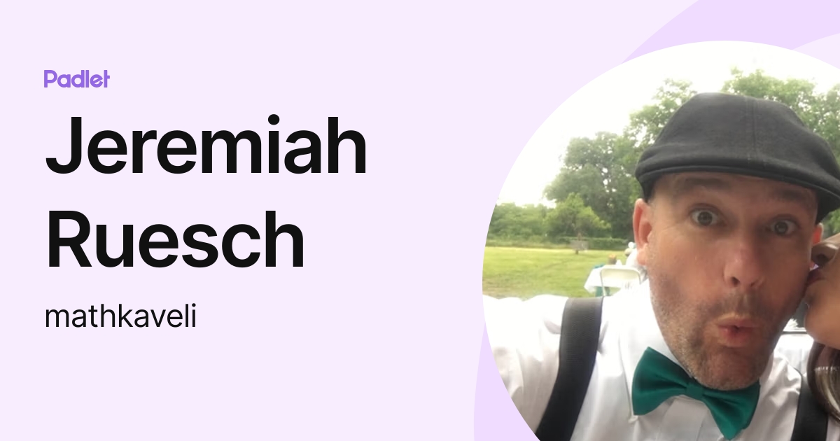 Jeremiah Ruesch (mathkaveli) profile | Padlet