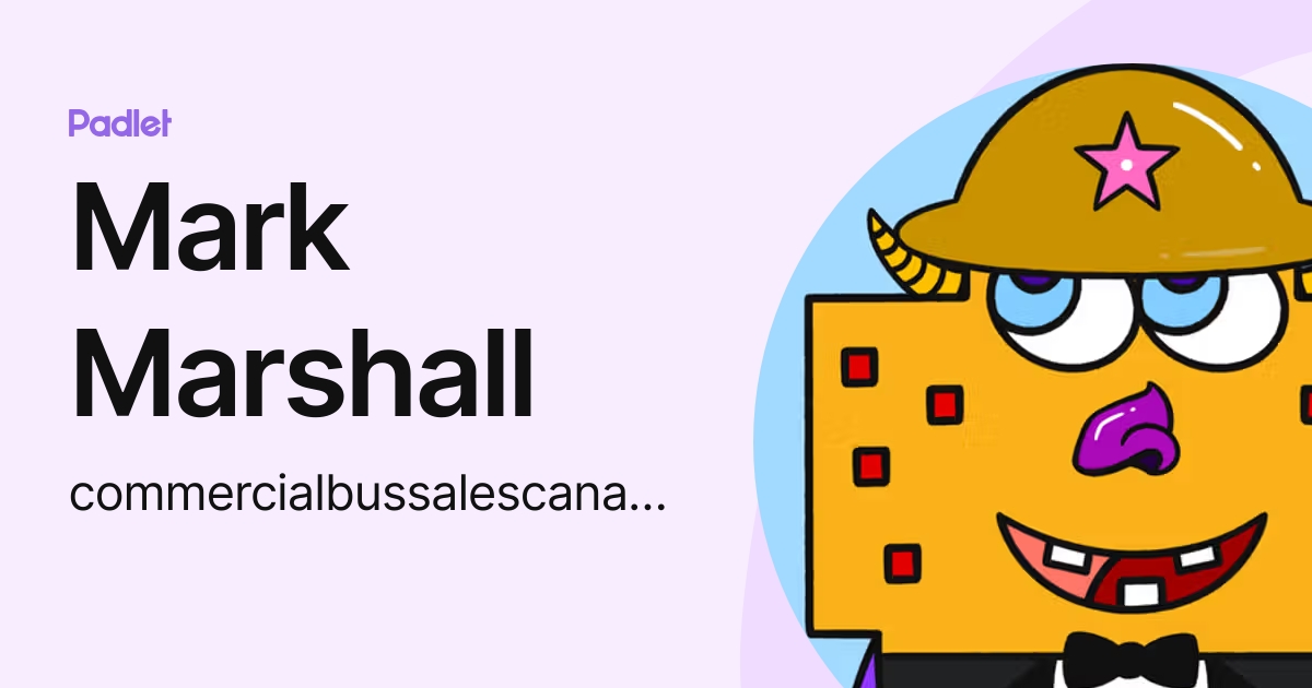 Mark Marshall (commercialbussalescanada) profile | Padlet