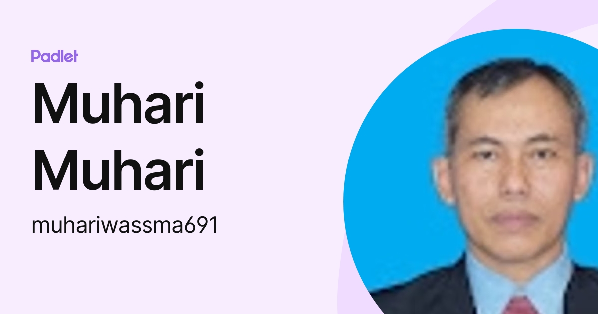 Muhari Muhari (muhariwassma691) profile | Padlet
