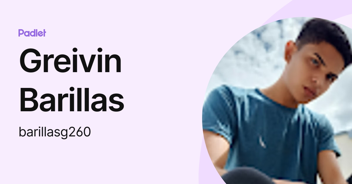 Greivin Barillas (barillasg260) profile | Padlet