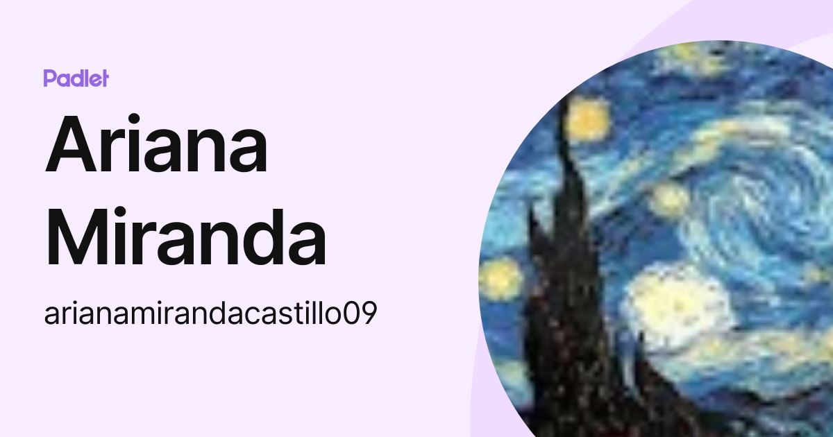 Ariana Miranda (arianamirandacastillo09) profile | Padlet