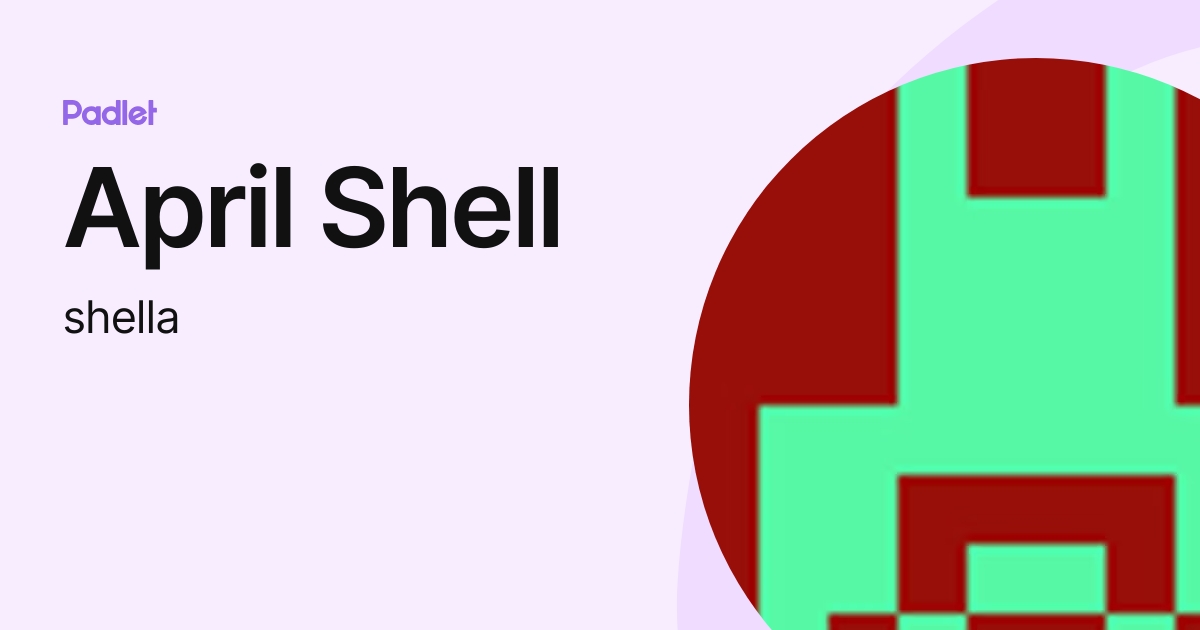 April Shell (shella) profile | Padlet