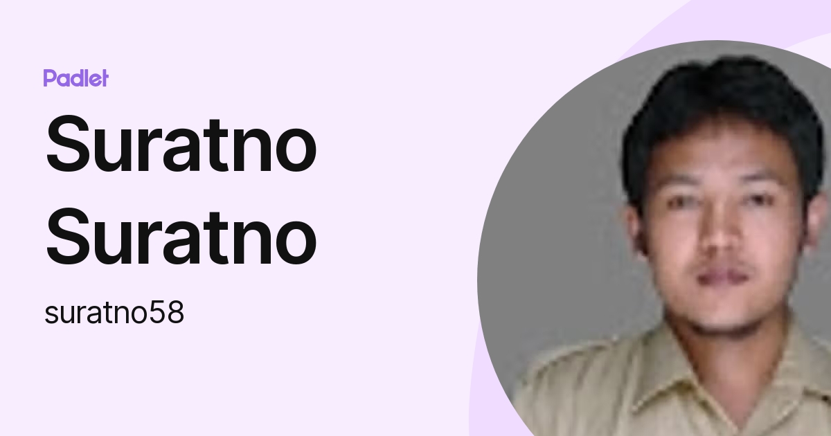 Suratno Suratno (suratno58) profile | Padlet