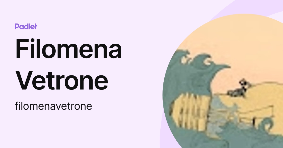 Filomena Vetrone (filomenavetrone) profile | Padlet