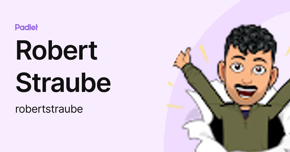 Robert Straube (robertstraube) profile | Padlet
