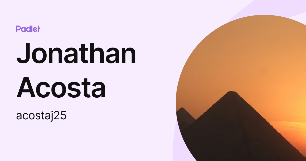 Jonathan Acosta (acostaj25) profile | Padlet