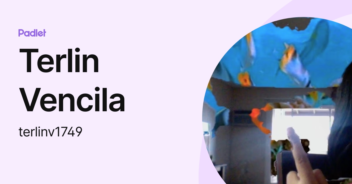 Terlin Vencila (terlinv1749) profile | Padlet