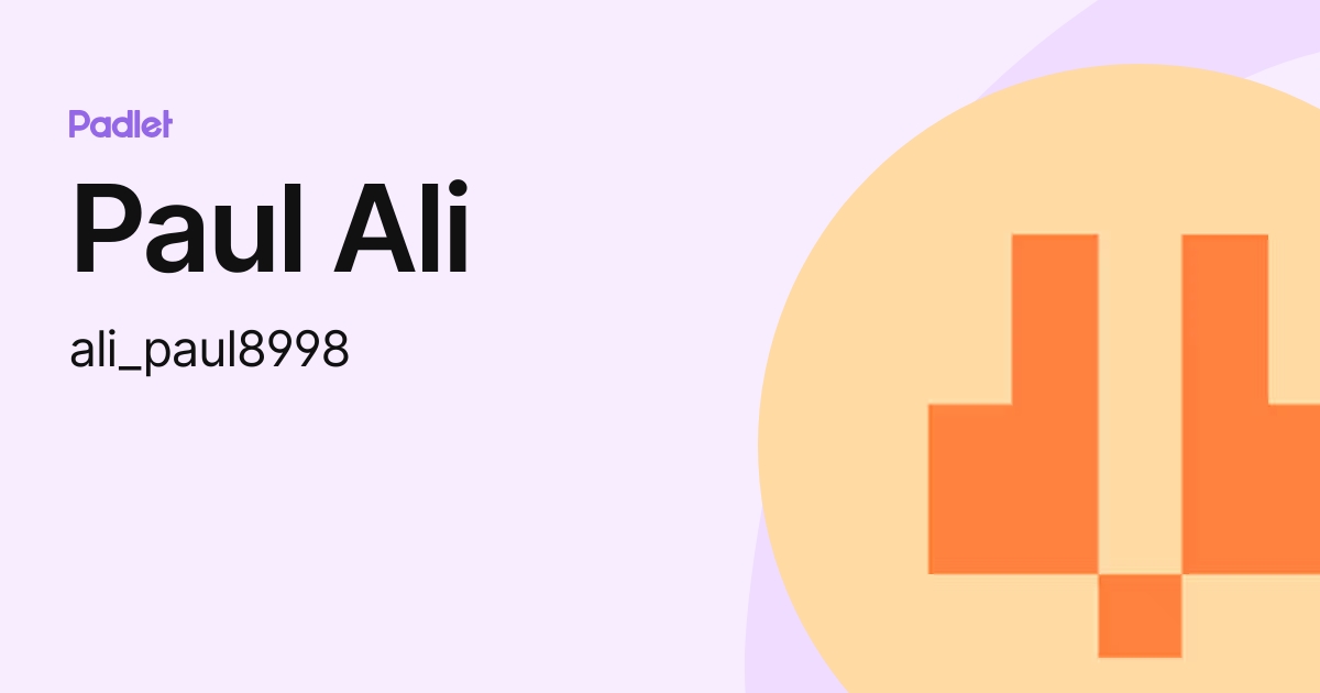 Paul Ali (ali_paul8998) profile | Padlet