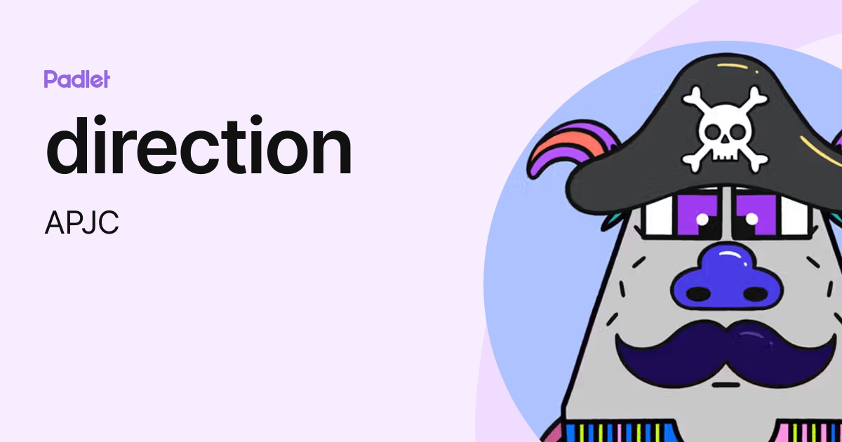 direction (APJC) profile | Padlet