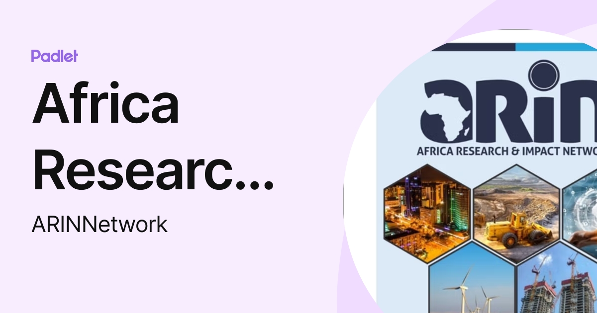 Africa Research and Impact Network (ARIN) (ARINNetwork) profile | Padlet