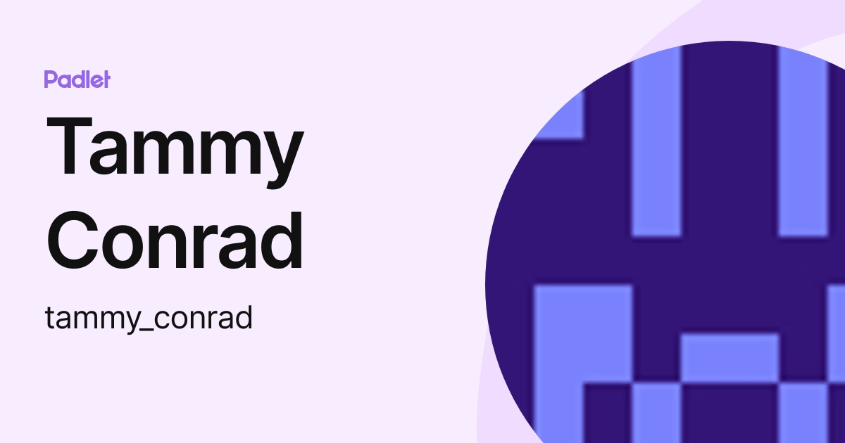 Tammy Conrad (tammy_conrad) profile | Padlet