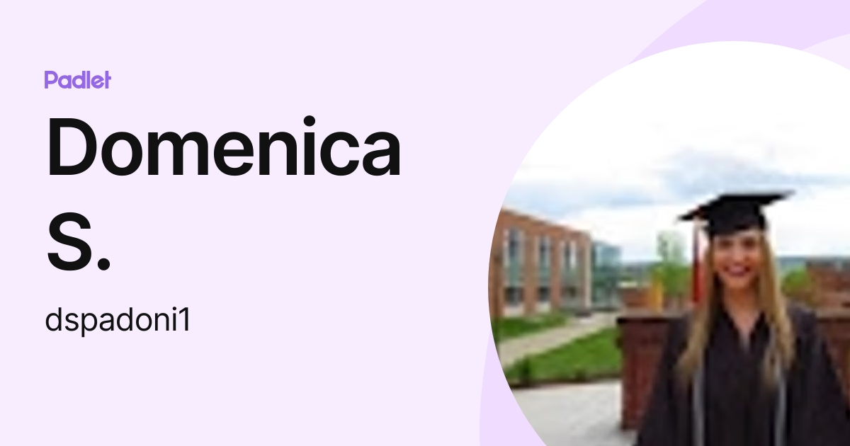 Domenica S. (dspadoni1) profile | Padlet