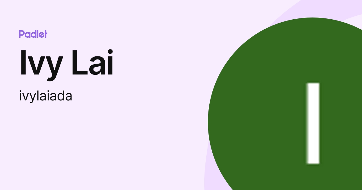 Ivy Lai (ivylaiada) profile | Padlet