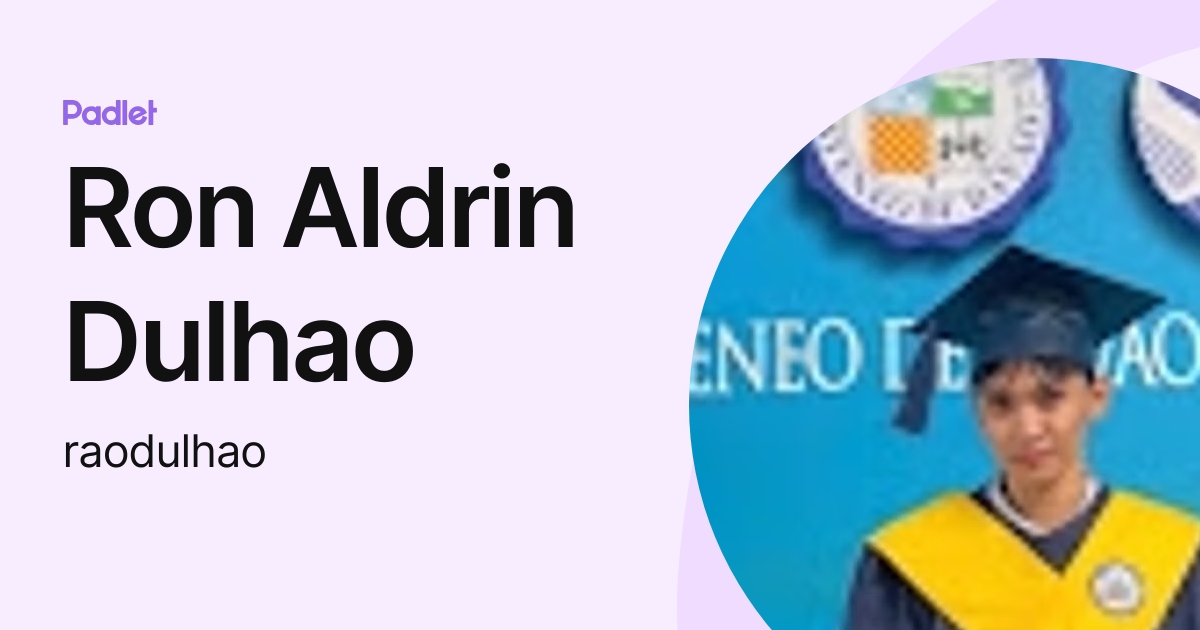 Ron Aldrin Dulhao (raodulhao) profile | Padlet