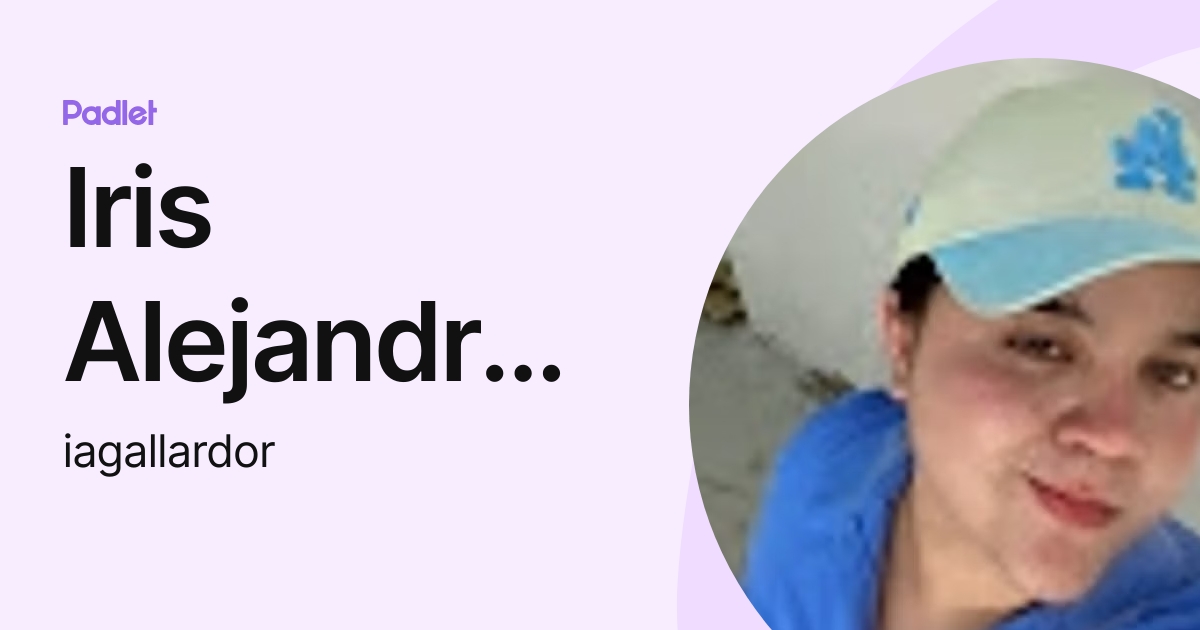 Iris Alejandra Gallardo Roldán (iagallardor) profile | Padlet