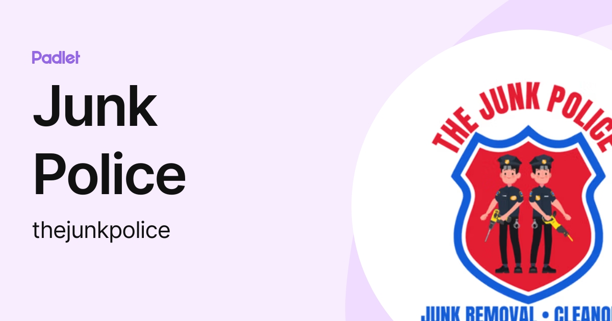 Junk Police (thejunkpolice) profile | Padlet