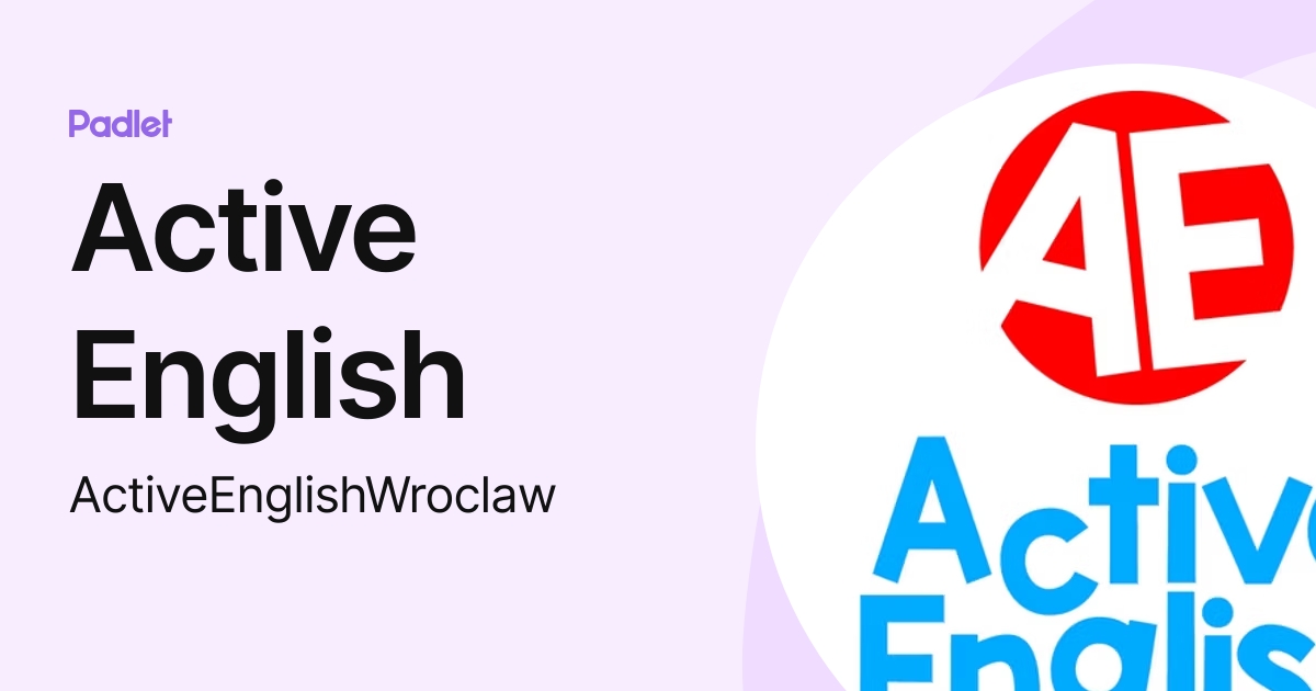 Active English (ActiveEnglishWroclaw) profile | Padlet
