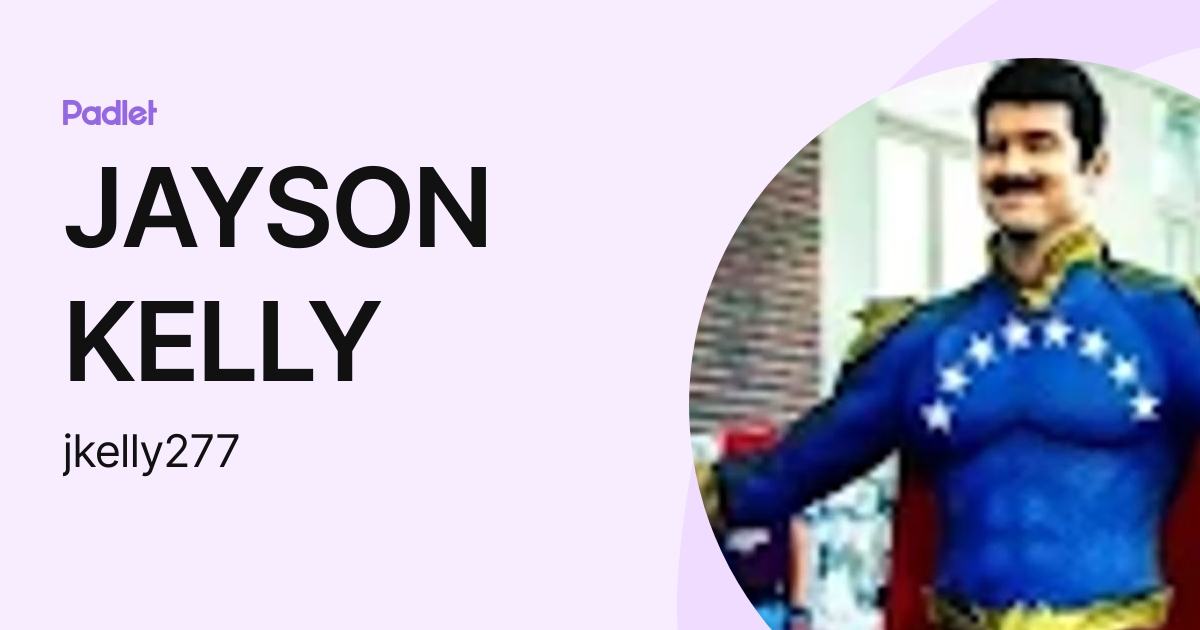 JAYSON KELLY (jkelly277) profile | Padlet