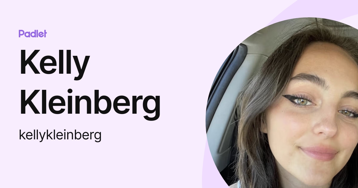 Kelly Kleinberg (kellykleinberg) profile | Padlet