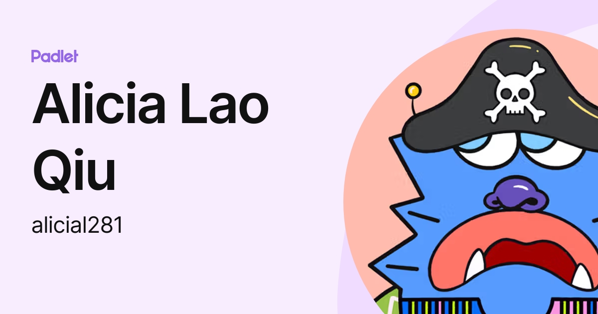Alicia Lao Qiu (alicial281) profile | Padlet