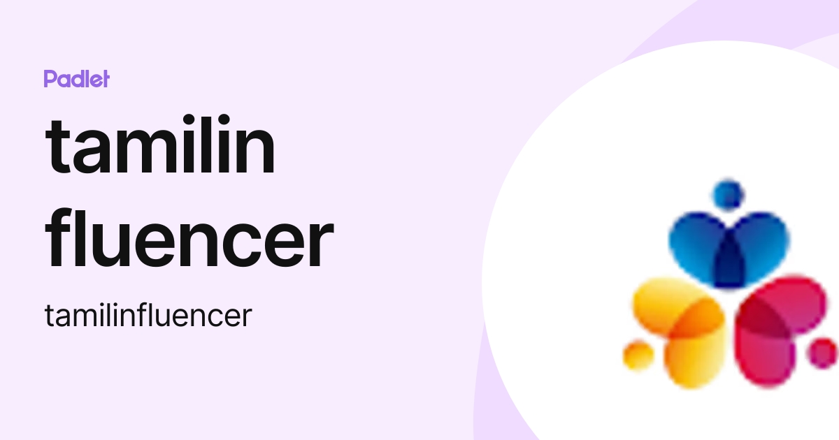 tamilin fluencer (tamilinfluencer) profile | Padlet