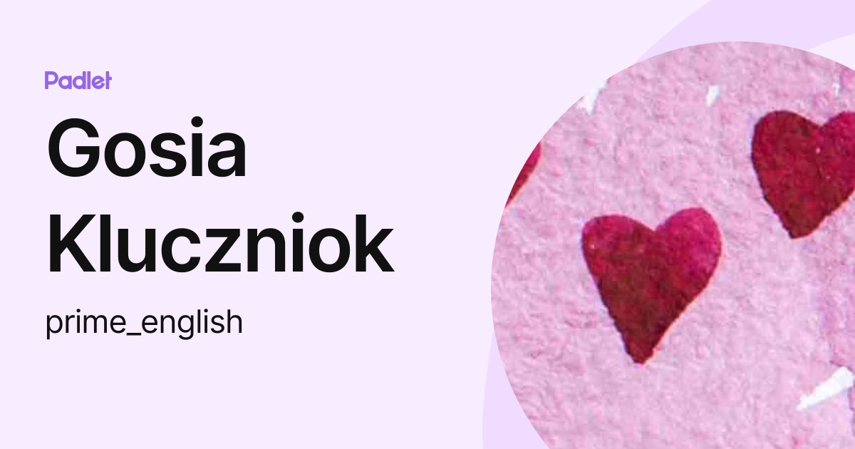 Gosia Kluczniok (prime_english) profile | Padlet