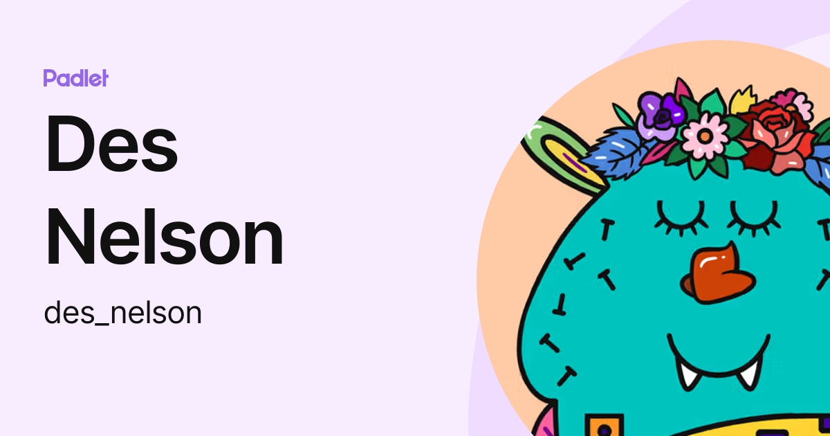 Des Nelson (des_nelson) profile | Padlet