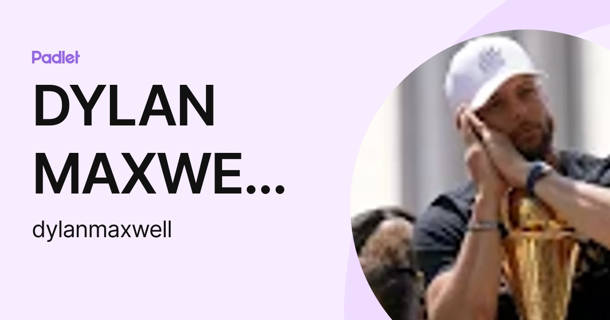 DYLAN MAXWELL ARTAWAN (dylanmaxwell) profile | Padlet