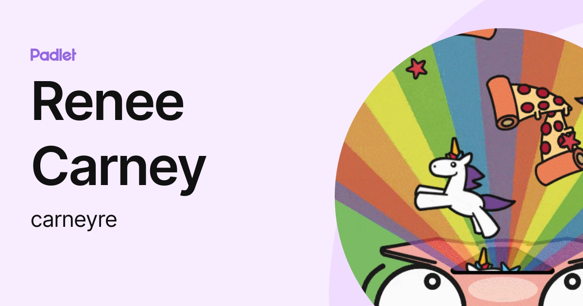 Renee Carney (carneyre) profile | Padlet