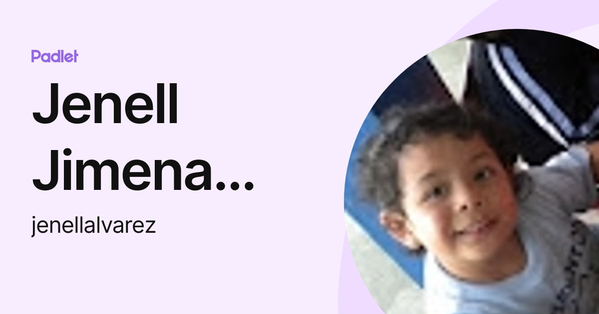 Jenell Jimena Alvarez González (jenellalvarez) profile | Padlet