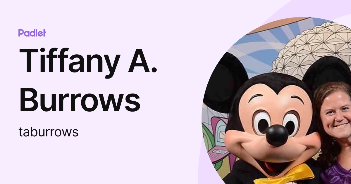 Tiffany A. Burrows (taburrows) profile | Padlet
