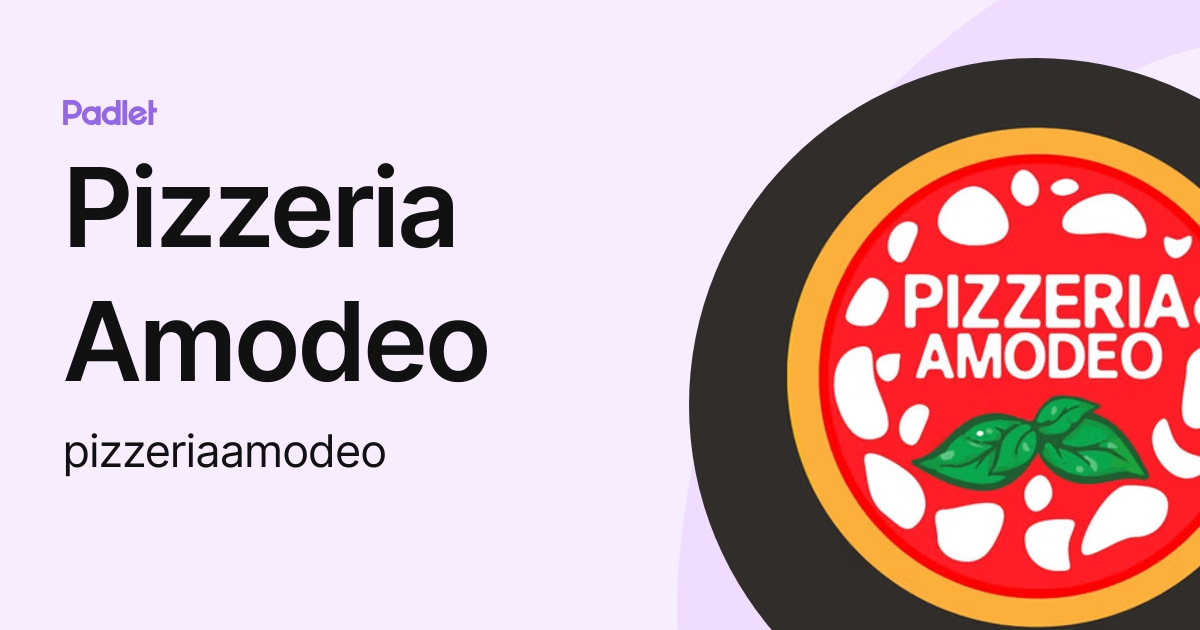 Pizzeria Amodeo (pizzeriaamodeo) profile | Padlet