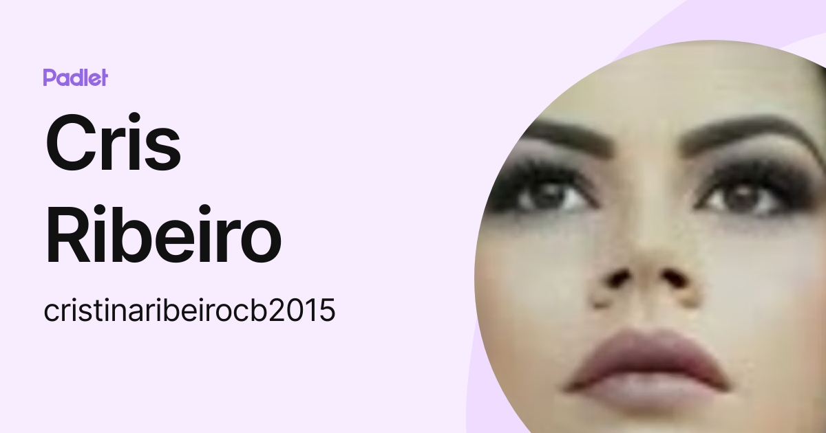 Cris Ribeiro (cristinaribeirocb2015) profile | Padlet
