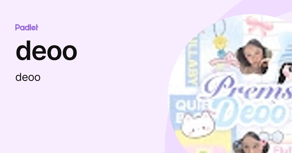 deoo (deoo) profile | Padlet