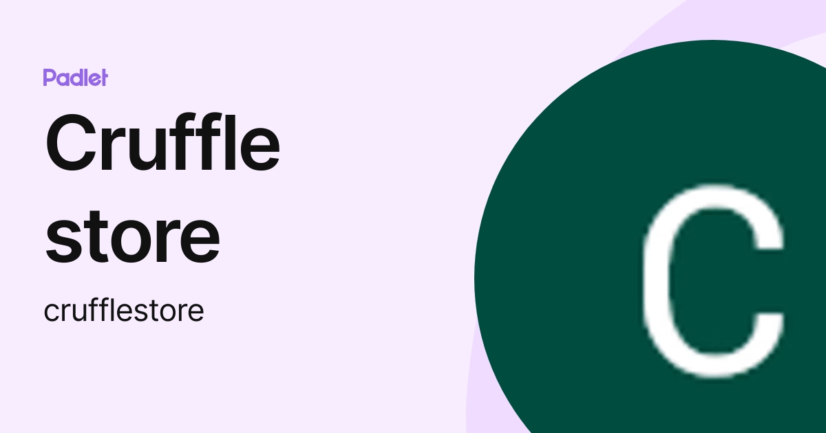 Cruffle store (crufflestore) profile | Padlet