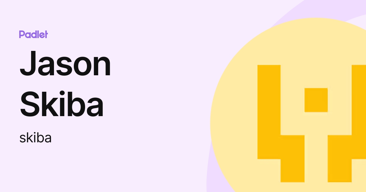 Jason Skiba (skiba) profile | Padlet