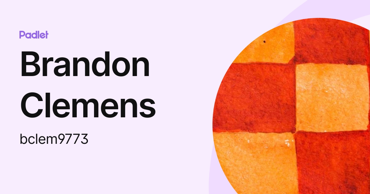 Brandon Clemens (bclem9773) profile | Padlet