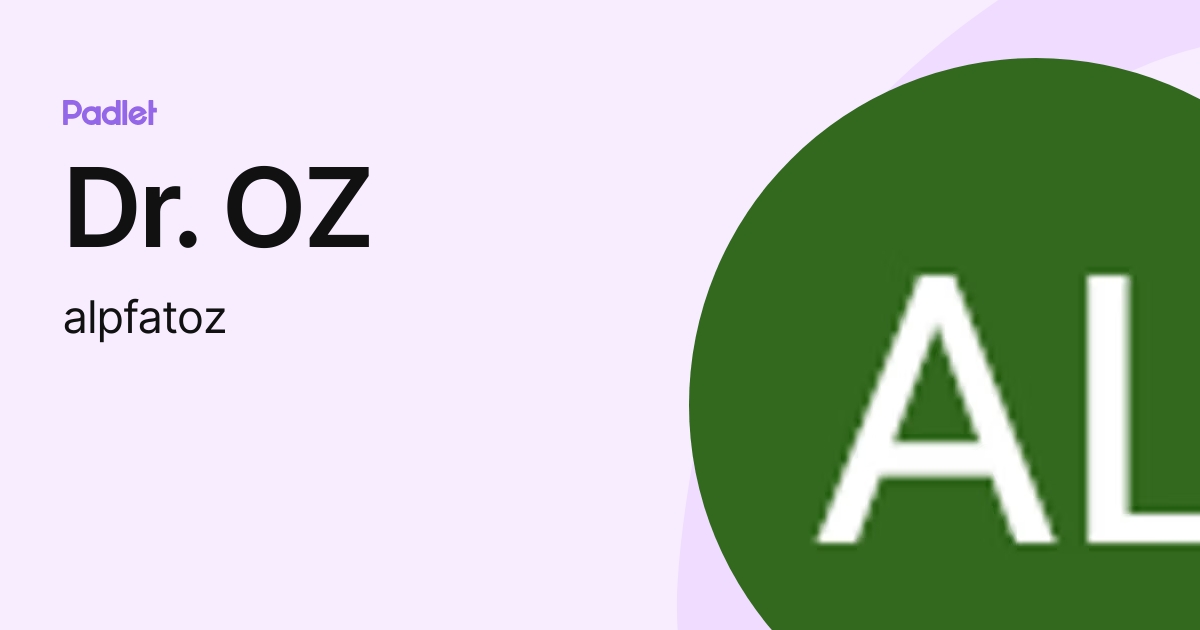 AL OZ (alpfatoz) profile | Padlet