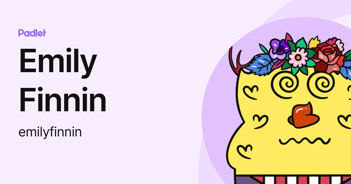 Emily Finnin (emilyfinnin) profile | Padlet